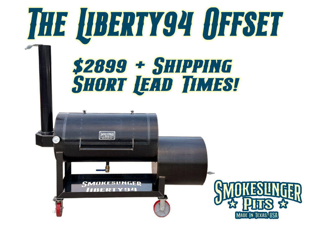 Liberty94 Offset Smoker - Texas Built for Pitmasters - SmokeSlinger