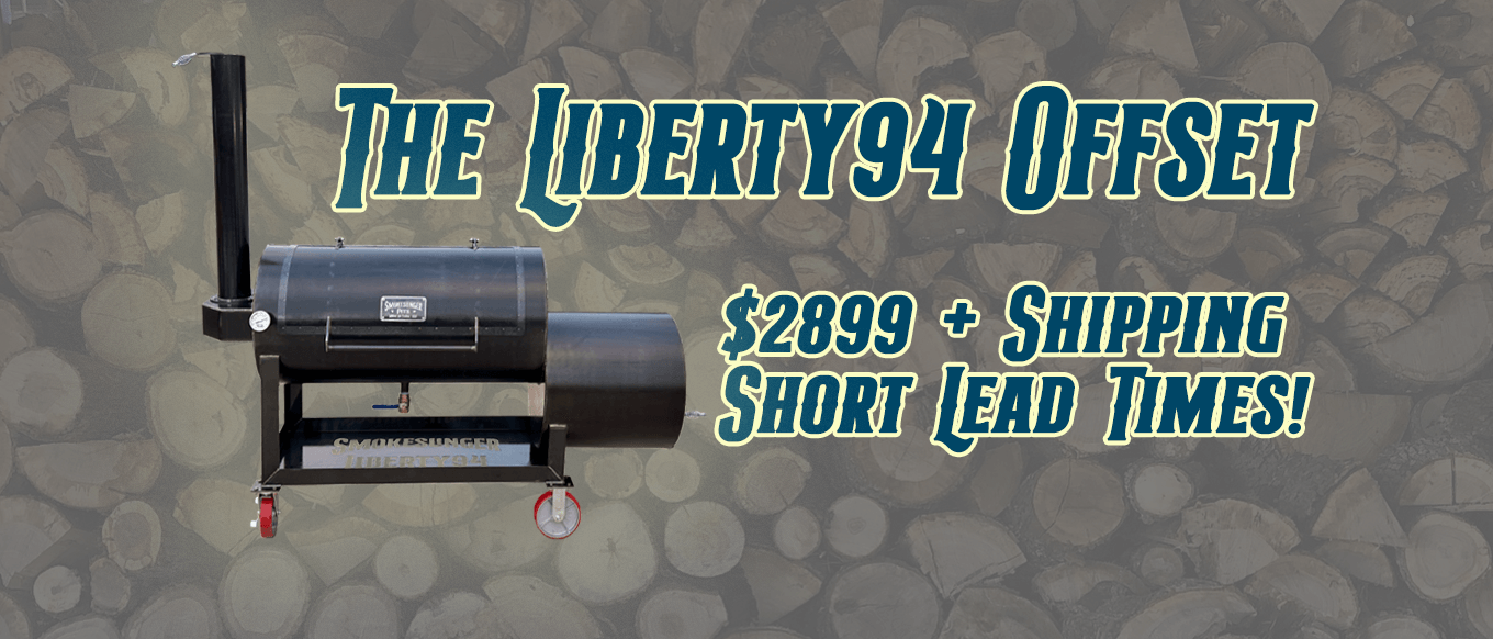 Liberty94 Offset Smoker - Texas Built for Pitmasters – SmokeSlinger